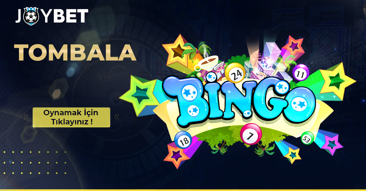 Canlı Tombala Nasıl Oynanır? (Taktik ve Tüyolar) - Joybet